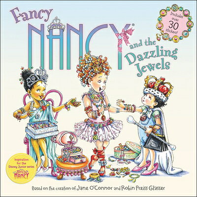 FANCY NANCY & THE DAZZLING JEW Fancy Nancy Jane O'Connor Robin Preiss Glasser TURTLEBACK BOOKS2017 Prebound Bound for Sc...