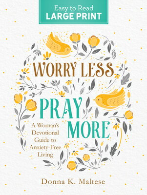 WORRY LESS PRAY MORE LP Donna K. Maltese BARBOUR PUBL INC2022 Paperback English ISBN：9781636094229 洋書 Social Science（社会科...