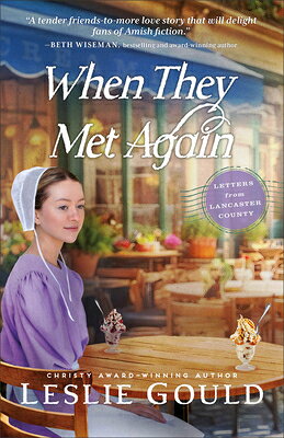 WHEN THEY MET AGAIN Letters from Lancaster County Leslie Gould BETHANY HOUSE PUBL2026 Paperback English ISBN：97807642442...