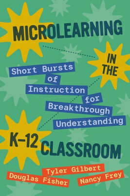 MICROLEARNING IN THE Kー12 CLAS Tyler Gilbert Douglas Fisher Nancy Frey ASSN FOR SUPERVISION & CURRICU2026 Paperback Engl...