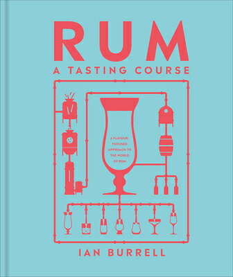 RUM A TASTING COURSE A Tasting Course Ian Burrell DK PUB2024 Hardcover English ISBN：9780593844236 洋書 Family life & Comic...
