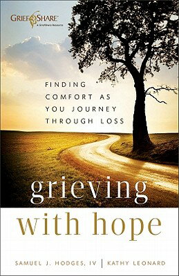 GRIEVING W/HOPE Samuel J. Hodges, IV Kathy Leonard BAKER PUB GROUP2011 Paperback English ISBN：9780801014239 洋書 Social Sc...