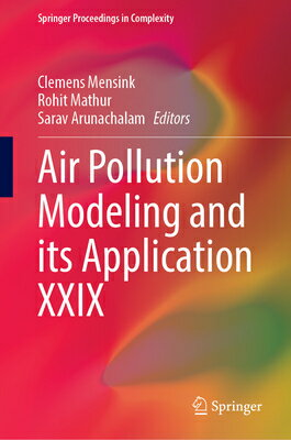 AIR POLLUTION MODELING & ITS A Springer Proceedings in Complexity Clemens Mensink Rohit Mathur Saravanan Arunachalam SPR...