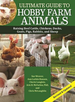 ULTIMATE GT HOBBY FARM ANIMALS Mark McConnon Sue Weaver Chris McLaughlin COMPANIONHOUSE BOOKS2023 Paperback Revised Engl...