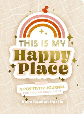THIS IS MY HAPPY PLACE Hope Reagan Harris DAYSPRING2022 Paperback English ISBN：9781648704246 洋書 Social Science（社会科学） Rel...