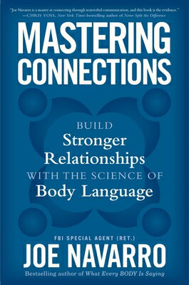 MASTERING CONNECTIONS Joe Navarro WILLIAM MORROW2026 Hardcover English ISBN：9780063444249 洋書 Business & SelfーCulture（ビジネ...