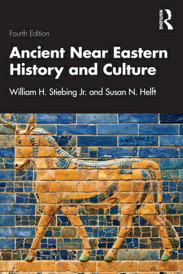 ANCIENT NEAR EASTERN HIST & CU William H. Stiebing Jr Susan N. Helft ROUTLEDGE2023 Paperback English ISBN：9780367744250 ...