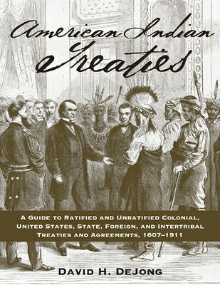 AMER INDIAN TREATIES David H. Dejong UNIV OF UTAH PR2015 Paperback English ISBN：9781607814252 洋書 Social Science（社会科学） Hi...