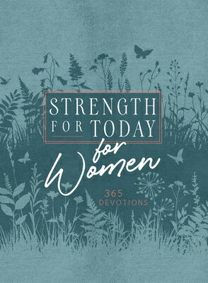 STRENGTH FOR TODAY FOR WOMEN Ziparound Devotionals Broadstreet Publishing Group LLC BROADSTREET PUB2022 Imitation　Leathe...