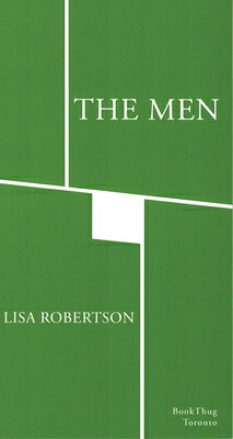MEN Lisa Robertson BOOKHUG PR2006 Paperback English ISBN：9780973974256 洋書 Fiction & Literature（小説＆文芸） Poetry
