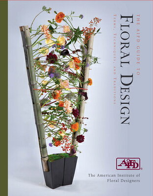 AIFD GT FLORAL DESIGN American Institute of Floral Designers SCHIFFER PUB LTD2022 Spiral English ISBN：9780764364259 洋書 A...