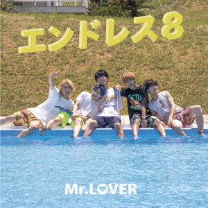 Mr.LOVERエンドレス8 ミスターラバー 発売日：2022年08月02日 ENDLESS 8 JAN：4562350604261 QARFー69100 (株)ロックフィールド 日本コロムビア(株) [Disc1] 『エンドレス8』／CD...