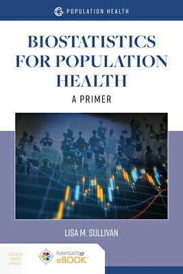 BIOSTATISTICS FOR POPULATION H Lisa M. Sullivan JONES & BARTLETT PUB INC2020 Paperback English ISBN：9781284194265 洋書 Fam...