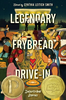 LEGENDARY FRYBREAD DRIVEーIN Cynthia Leitich Smith Kate Hart Eric Gansworth HEARTDRUM2025 Hardcover English ISBN：97800633...
