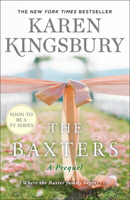 BAXTERS Karen Kingsbury ATRIA2022 Paperback English ISBN：9781982104269 洋書 Fiction & Literature（小説＆文芸） Fiction