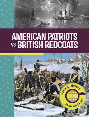 AMER PATRIOTS VS BRITISH REDCO American Revolutionary War Perspectives Emma Carlson Berne CAPSTONE PR2026 Paperback Engl...