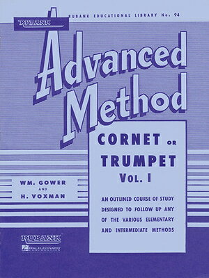 RUBANK ADVD METHOD CORNET OR T Rubank Educational Library H. Voxman William Gower RUBANK PUBN1989 Paperback English ISBN...