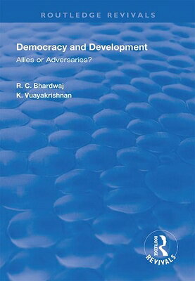 DEMOCRACY & DEVELOPMENT Routledge Revivals R. C. Bhardwaj K. Vijayakrishnan ROUTLEDGE2020 Paperback English ISBN：9781138...