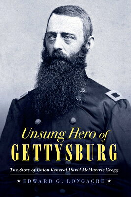 UNSUNG HERO OF GETTYSBURG Edward G. Longacre POTOMAC BOOKS INC2021 Hardcover English ISBN：9781640124295 洋書 Fiction & Lit...