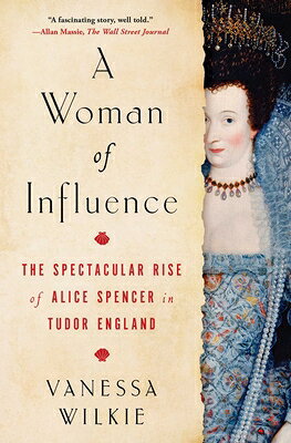 WOMAN OF INFLUENCE Vanessa Wilkie ATRIA2024 Paperback English ISBN：9781982154295 洋書 Social Science（社会科学） History