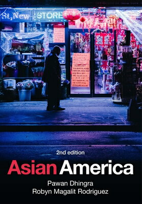 ASIAN AMER 2/E Pawan Dhingra Robyn Magalit Rodriguez POLITY PR2021 Paperback English ISBN：9781509534296 洋書 Social Scienc...