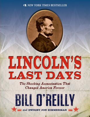 LINCOLNS LAST DAYS Bill O'Reilly Dwight Jon Zimmerman SQUARE FISH2014 Paperback English ISBN：9781250044297 洋書 Books for ...