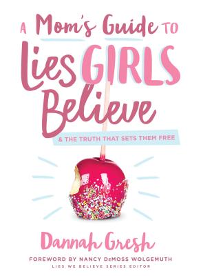 MOMS GT LIES GIRLS BELIEVE Dannah Gresh Nancy DeMoss Wolgemuth MOODY PUBL2019 Paperback English ISBN：9780802414298 洋書 So...