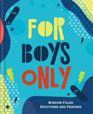 FOR BOYS ONLY Glenn Hascall BARBOUR PUBL INC2022 Hardcover English ISBN：9781636094298 洋書 Books for kids（児童書） Juvenile No...