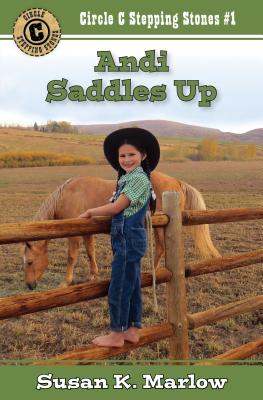 ANDI SADDLES UP Circle C Stepping Stones Susan K. Marlow KREGEL PUBN2017 Paperback English ISBN：9780825444302 洋書 Books f...