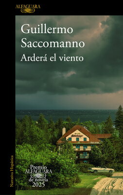 SPAーARDERA EL VIENTO (PREMIO A Guillermo Saccomanno ALFAGUARA JUVENIL2025 Paperback Spanish ISBN：9798890984302 洋書 Fictio...
