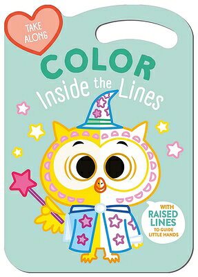 TAKE ALONG COLOR INSIDE THE LI Yoyo Take Along Color Inside the Lines Yoyo Books YOYO BOOKS2025 Paperback English ISBN：9...