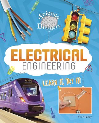 ELECTRICAL ENGINEERING Science Brain Builders Ed Sobey CAPSTONE PR2017 Paperback English ISBN：9781515764311 洋書 Books for...