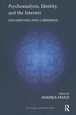 PSYCHOANALYSIS IDENTITY & THE Library of Technology and Mental Health Andrea Marzi ROUTLEDGE2016 Paperback English ISBN：...