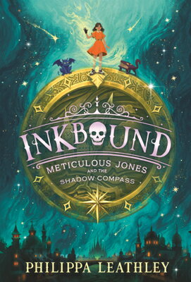 METICULOUS JONES & THE SHADOW Inkbound Philippa Leathley BOUND TO STAY BOUND2026 Prebound English ISBN：9798855194319 洋書 ...