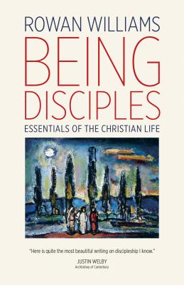 BEING DISCIPLES Rowan Williams WILLIAM B EERDMANS PUB CO2016 Paperback English ISBN：9780802874320 洋書 Social Science（社会科学...