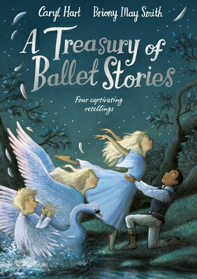 TREAS OF BALLET STORIES Caryl Hart Briony May Smith MACMILLAN CHILDREN'S BOOKS2025 Hardcover English ISBN：9781529074321 ...