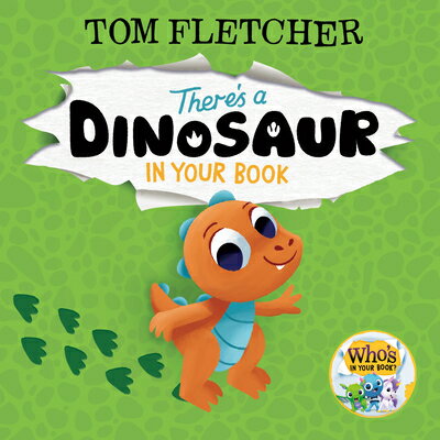 THERES A DINOSAUR IN YOUR BK Who's in Your Book? Tom Fletcher Dynamo RANDOM HOUSE2025 Hardcover English ISBN：97982170243...