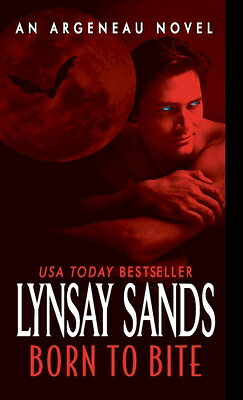 BORN TO BITE Argeneau Vampire Lynsay Sands AVON BOOKS2010 Mass　Market　Paperbound English ISBN：9780061474323 洋書 Fiction &...