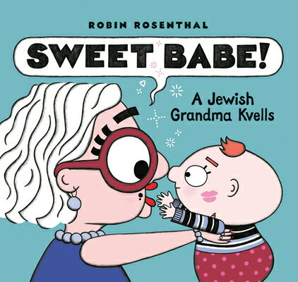 SWEET BABE Robin Rosenthal TUNDRA BOOKS INC2025 Hardcover English ISBN：9781774884324 洋書 Books for kids（児童書） Juvenile Fic...