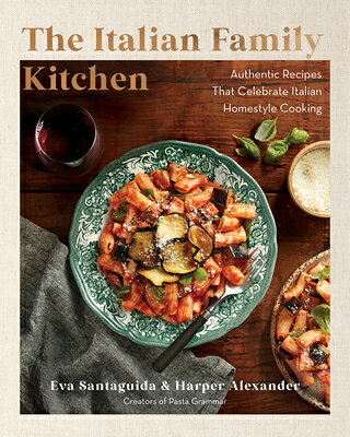 ITALIAN FAMILY KITCHEN Eva Santaguida Harper Alexander ROCK POINT2024 Hardcover English ISBN：9781577154327 洋書 Family lif...