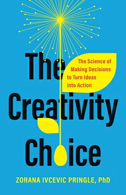 CREATIVITY CHOICE Zorana Ivcevic Pringle PUBLICAFFAIRS2025 Hardcover English ISBN：9781541704329 洋書 Business & SelfーCultu...