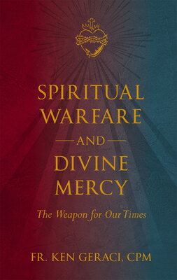 SPIRITUAL WARFARE & DIVINE MER Ken Geraci Cpm TAN BOOKS & PUBL2023 Hardcover English ISBN：9781505114331 洋書 Social Scienc...