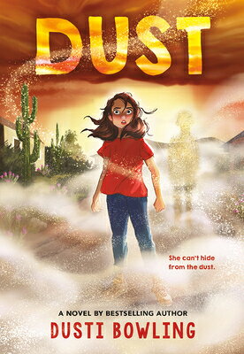 DUST Dusti Bowling LITTLE BROWN BOOKS FOR YOUNG R2025 Paperback English ISBN：9780316414333 洋書 Books for kids（児童書） Juveni...