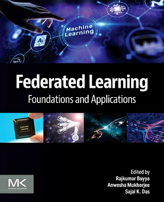 FEDERATED LEARNING Rajkumar Buyya Anwesha Mukherjee Sajal K. Das MORGAN KAUFMANN PUBL INC2026 Paperback English ISBN：978...