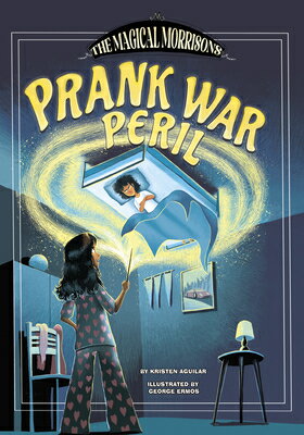 PRANK WAR PERIL The Magical Morrisons Kristen Aguilar George Ermos STONE ARCH BOOKS2026 Library　Binding English ISBN：978...