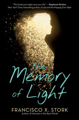 MEMORY OF LIGHT Francisco X. Stork SCHOLASTIC2017 Paperback English ISBN：9780545474337 洋書 NonーClassifiable（その他）