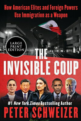 INVISIBLE COUP ーLP Peter Schweizer HARPERLUXE2026 Paperback English ISBN：9780063474338 洋書 Social Science（社会科学） Political...