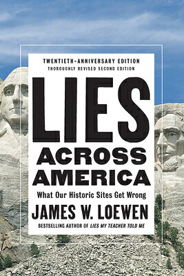 LIES ACROSS AMER REV/E James W. Loewen NEW PR2019 Paperback Revised, Update English ISBN：9781620974339 洋書 Social Science...