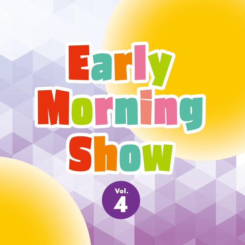 (V.A.)アーリー モーニング ショウ ボリューム 4 発売日：2026年02月18日 EARLY MORNING SHOW VOL.4 JAN：4524135284341 PCCAー6461 (株)ポニーキャニオン (株)ポニーキャニオ...