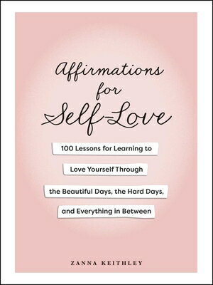 AFFIRMATIONS FOR SELFーLOVE Zanna Keithley ADAMS MEDIA2025 Hardcover English ISBN：9781507224342 洋書 Business & SelfーCultur...